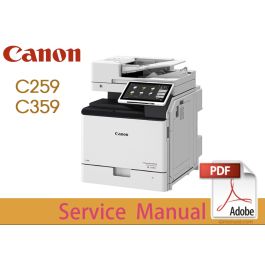 Canon imageRUNNER ADVANCE IR ADV DX C259 C259i C359i C359P Color Service Manual.