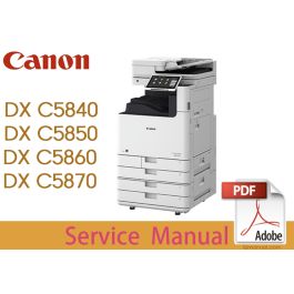 Canon imageRUNNER iR ADV DX C5840 C5850 C5860 C5870 i Service Manual.
